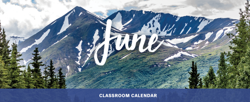Our June Classroom Calendar: Alaska
