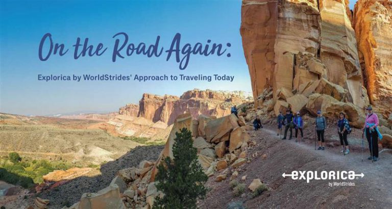 On the Road Again: Explorica by WorldStrides’ Approach to Traveling Today